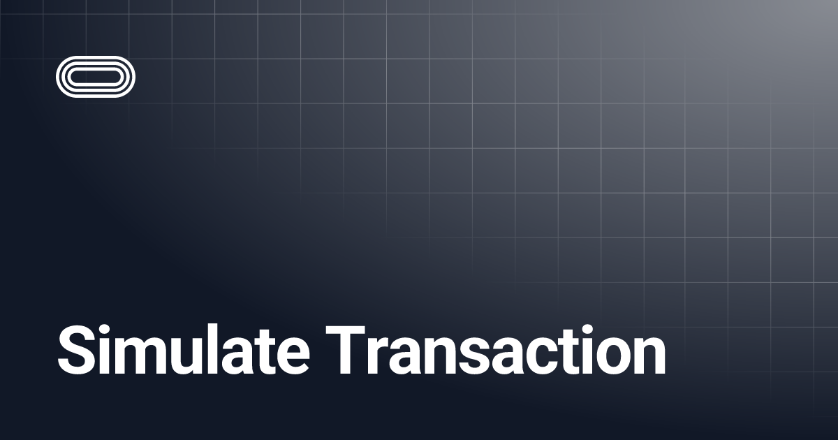 Simulate Transaction | Validation Cloud