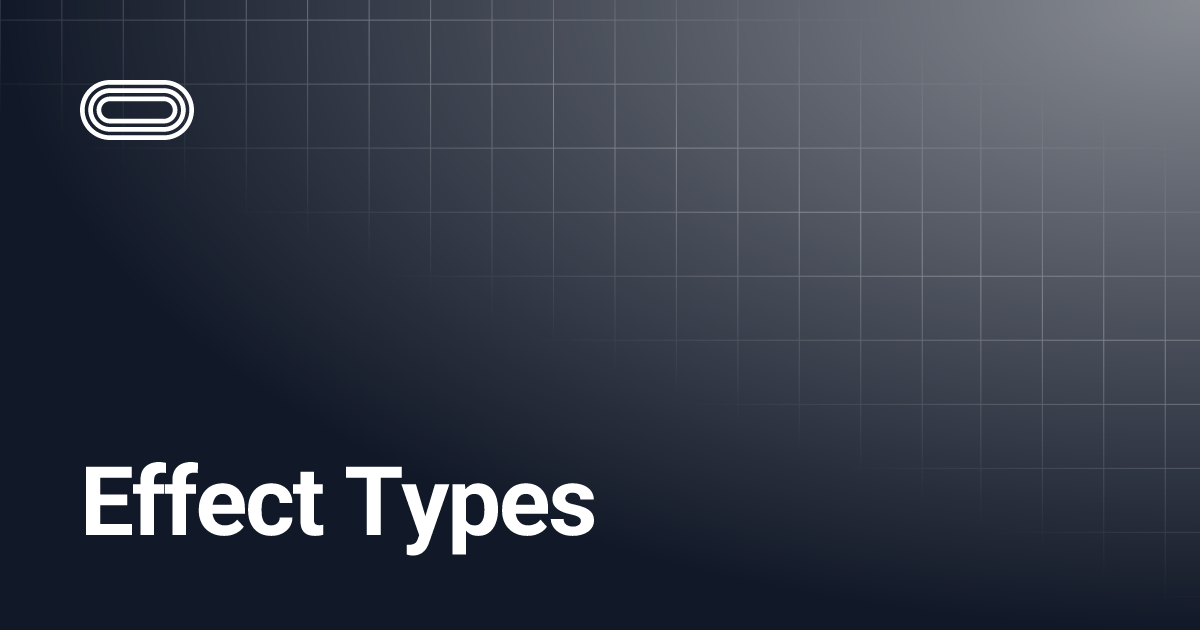 Effect Types | Validation Cloud