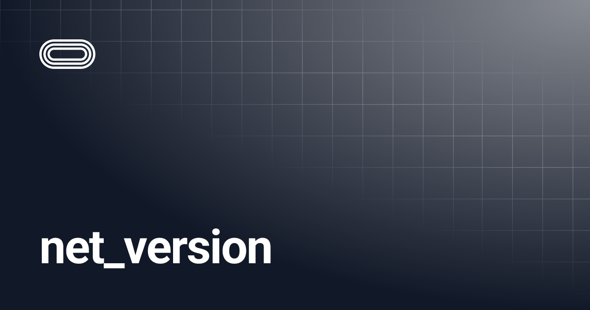 net_version | Validation Cloud