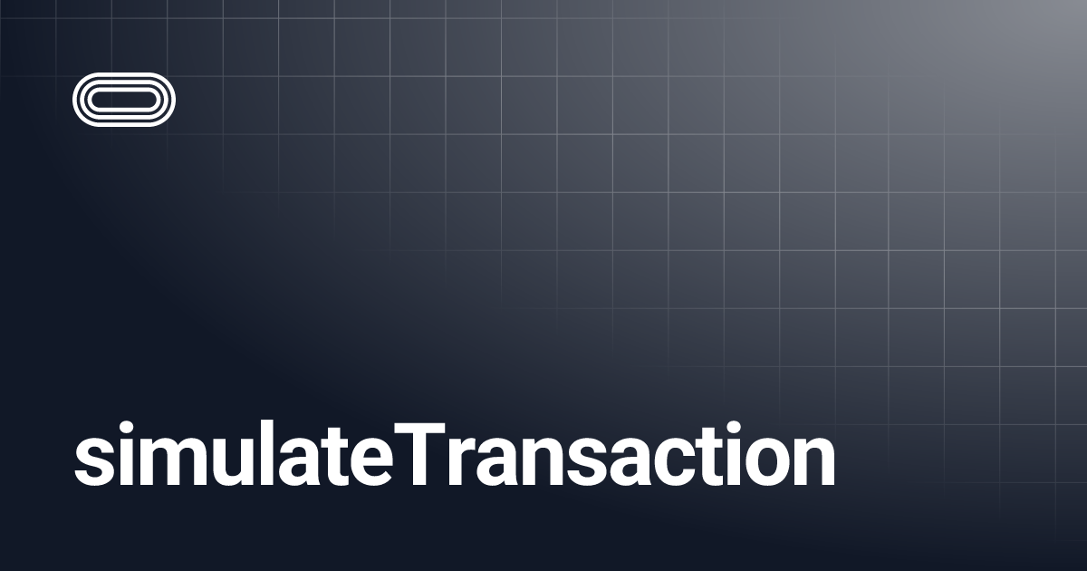 simulateTransaction | Validation Cloud