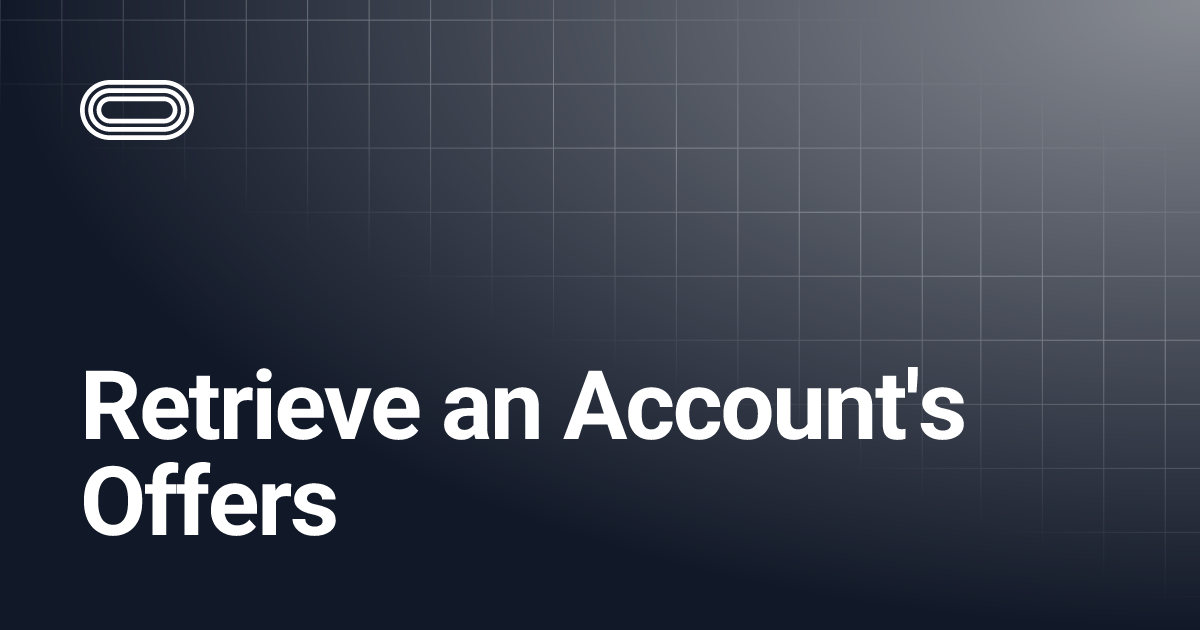 Retrieve an Account's Offers | Validation Cloud