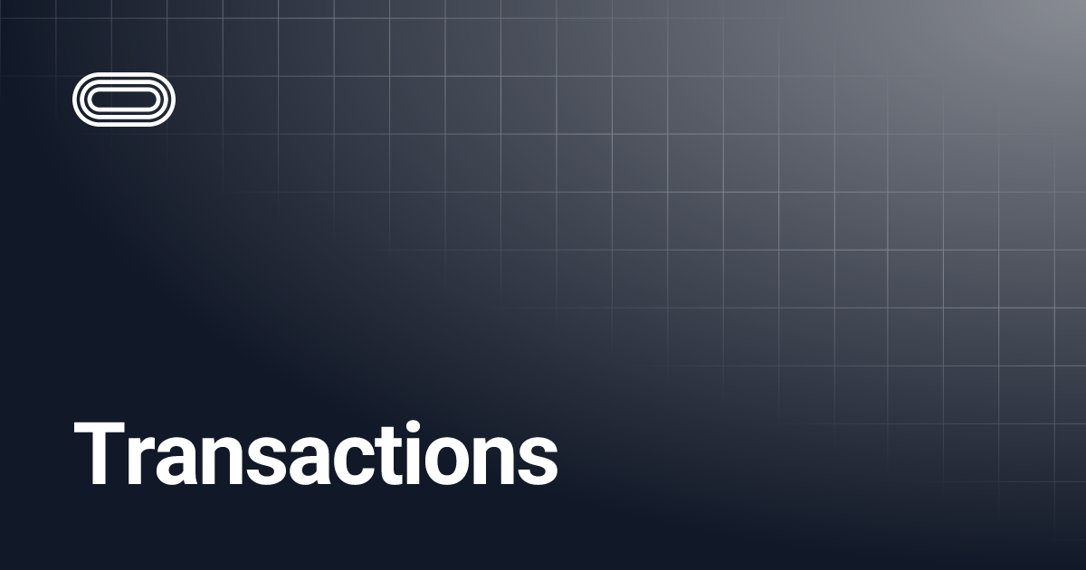 Transactions | Validation Cloud